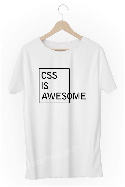 Web Developer Css Is Awesome Funny Coding Programmer Tshirt Merchshop