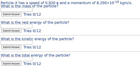 Solved Particle X Has A Speed Of C And A Momentum Of Chegg Com