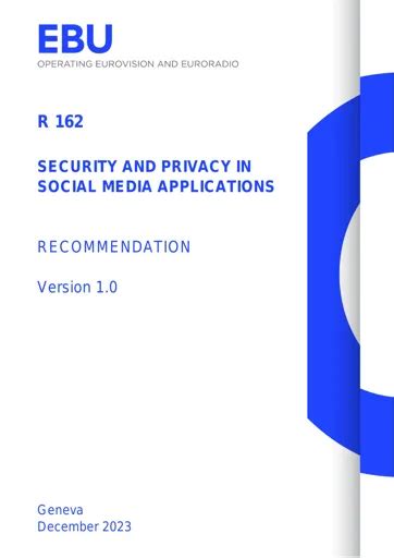 Security And Privacy In Social Media Applications Ebu Technology