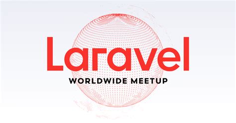 Laravel Worldwide Meetup