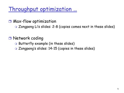 Throughput Optimization Max Flow Optimization Network Coding