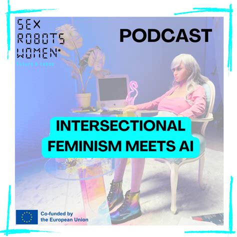 Sx Robots Women Future Taboo Podcast On Spotify