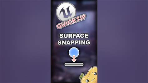 Unreal Engine Quicktip Surface Snapping Youtube