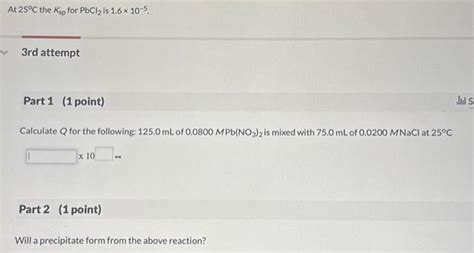 Solved Calculate Q For The Following 125 0 ML Of Chegg Com