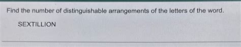 solved find the number of distinguishable arrangements of