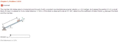 Solved The Member Oa Rotates About A Horizontal Axis Through