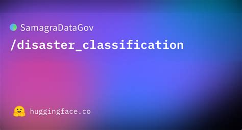 samagradatagov disaster classification · datasets at hugging face