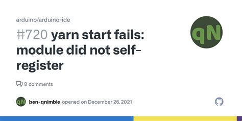 Yarn Start Fails Module Did Not Self Register Issue Arduino Arduino Ide Github