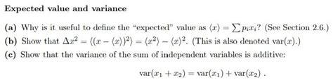 Solved Expected Value And Variance A Why Is It Useful To Chegg Com