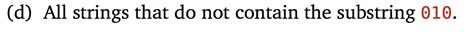 Solved D All Strings That Do Not Contain The Substring Chegg