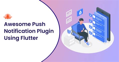 How To Implement Push Notifications Plugin Using Flutter