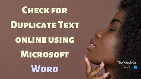 How To Check For Duplicate Text Online Using Microsoft Word Youtube