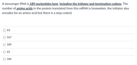 Solved A Messenger RNA Is Nucleotides Long Including Chegg
