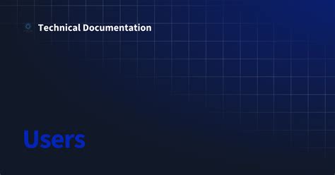 Users Technical Documentation