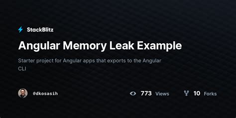 Angular Memory Leak Example StackBlitz