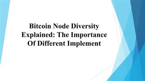 Bitcoin Node Diversity Explained The Importance Of Different