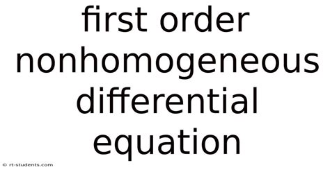 First Order Nonhomogeneous Differential Equation