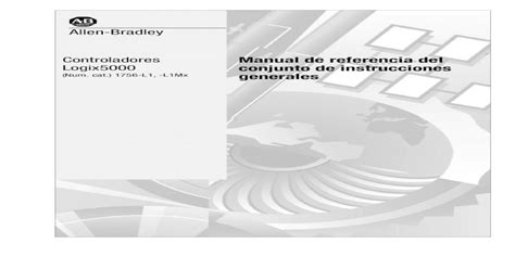 1756 641es Controladores Logix5000 Manual De · Pdf Fileen Este Manual Hacemos