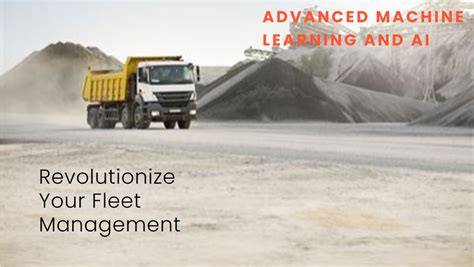 Supercharging Fleet Management With Advanced Machine Learning And Ai
