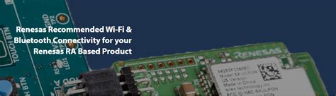 Recommended Wireless Connectivity For Renesas MCU S