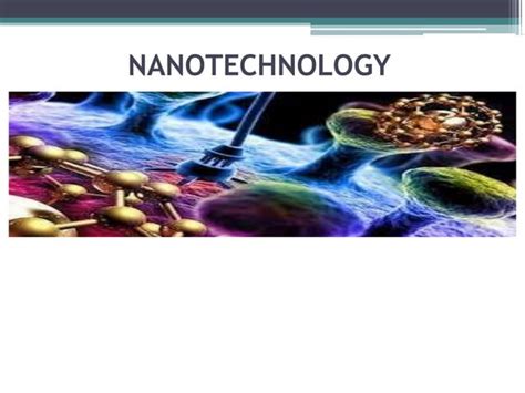 Basic Introduction About Nanotechnology Bionanotechnology Pdf