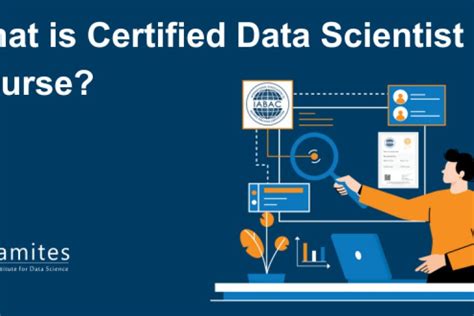 What Is Certified Data Scientist Course Datamites Offical Blog