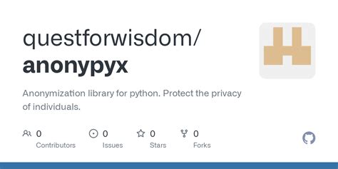 GitHub Questforwisdom Anonypyx Anonymization Library For Python Protect The Privacy Of