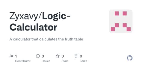 Github Zyxavy Logic Calculator A Calculator That Calculates The Truth Table