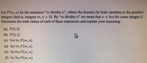 Solved Let P M N Be The Statement M Divides N Where The Chegg Com