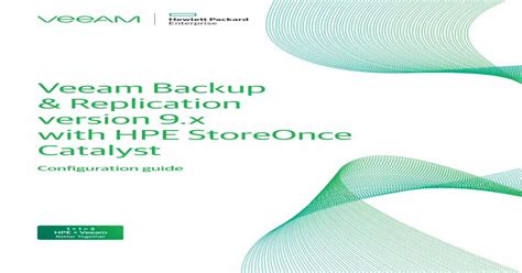 veeam backup and replication version 9 x with hpe … · veeam backup