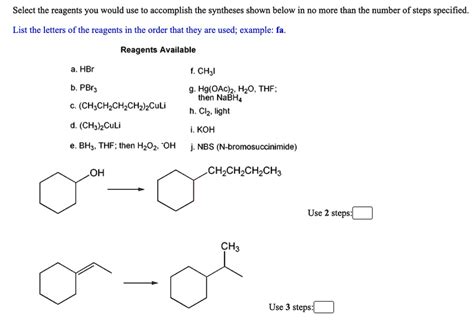 SOLVED: Text: Select the reagents you would use to accomplish the syntheses shown below in no ...
