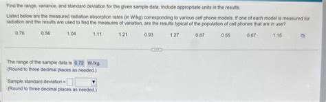 Solved Find Standard Deviation Find Sample Variance If One Chegg Com
