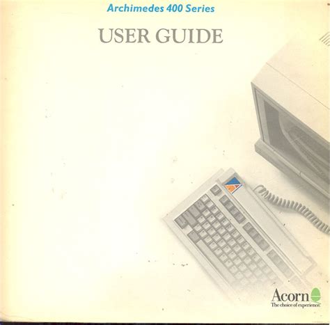 Acorn Archimedes A400 Series User Guide Manual Computing History