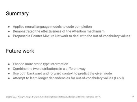 Code Completion With Neural Attention And Pointer Networks Ppt Download