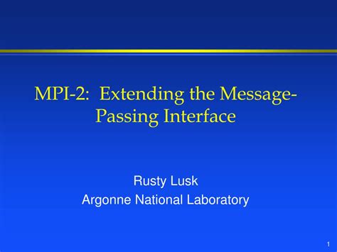 Ppt Mpi 2 Extending The Message Passing Interface Powerpoint Presentation Id5655917