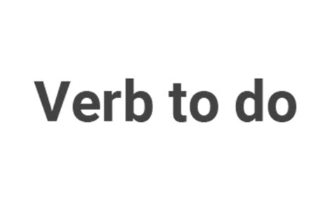 Verb To Do Maybe Someday