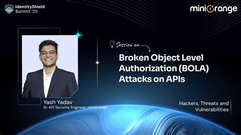 Broken Object Level Authorization (BOLA) Attacks on APIs ...