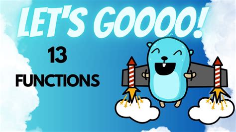 golang for beginners 13 functions youtube