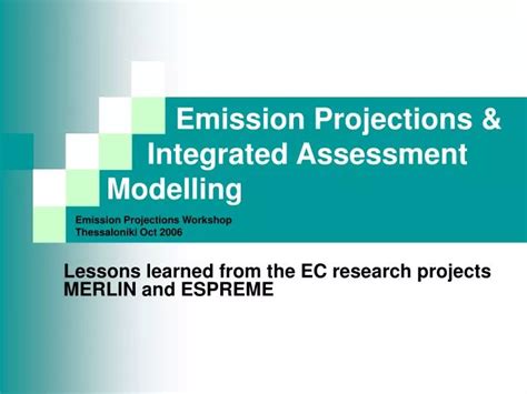 Ppt Emission Projections And Integrated Assessment Modelling Powerpoint