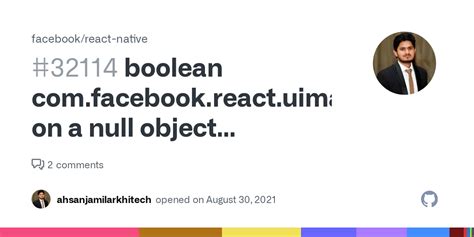 Boolean Com Facebook React Uimanager Fabricviewstatemanager Hasstatewrapper On A Null Object