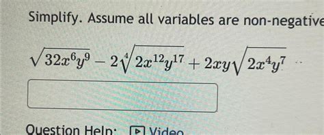 Solved Simplify Assume All Variables Are Chegg