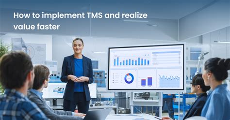 How To Implement TMS And Realize Value Faster Part 1
