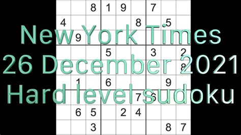 Sudoku Solution New York Times Sudoku 26 December 2021 Hard Level