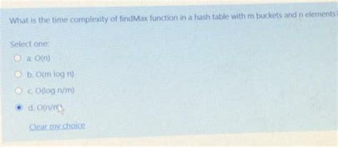 Solved What Is The Time Complexity Of Findmax Function In A