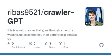 GitHub Ribas9521 Crawler GPT This Is A Web Crawler That Goes Through An Entire Website Takes