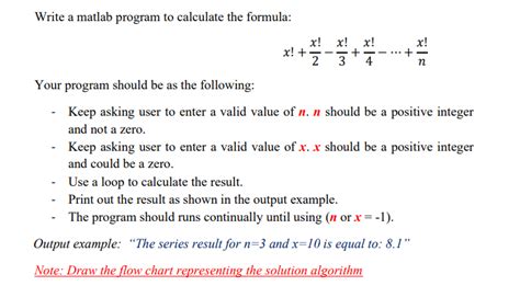 Solved Write A Matlab Program To Calculate The Formula X Chegg Com