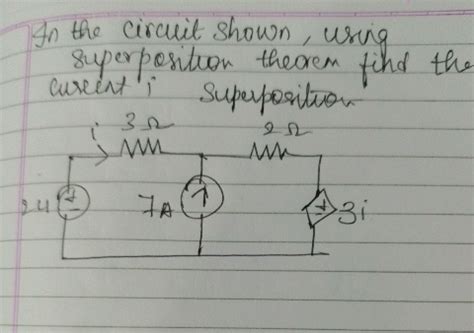 Solved In The Circuit Shown Using Superposition Theorem Chegg Com