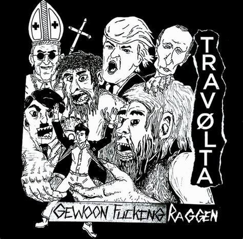 Travølta And Gewoon Fucking Raggen Travølta Gewoon Fucking Raggen Ep