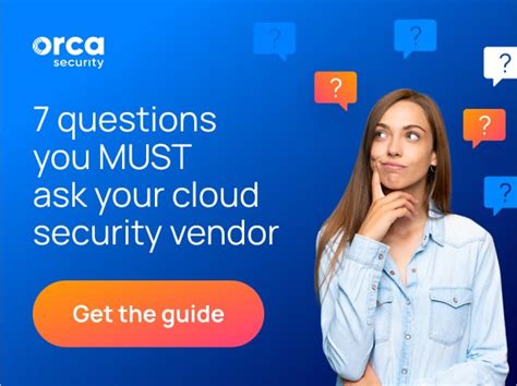 Orca Security On Linkedin 7 Questions You Must Ask Your Cloud Security