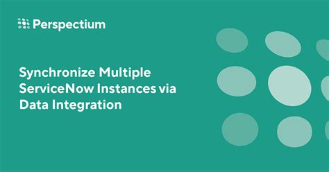 synchronize multiple servicenow instances via data integration